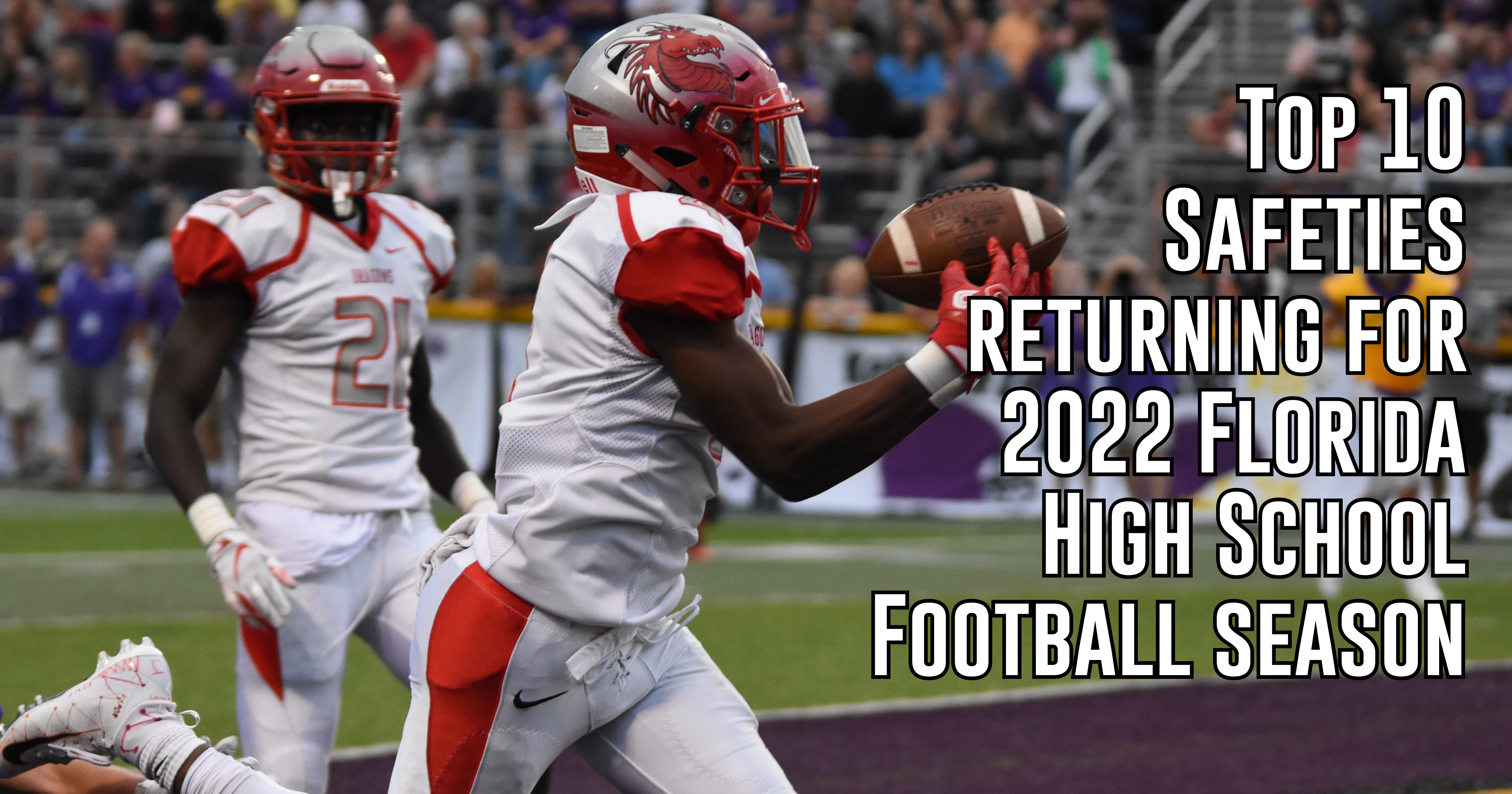 Top 10 Florida High School Safeties Returning in 2022 - ITG Next