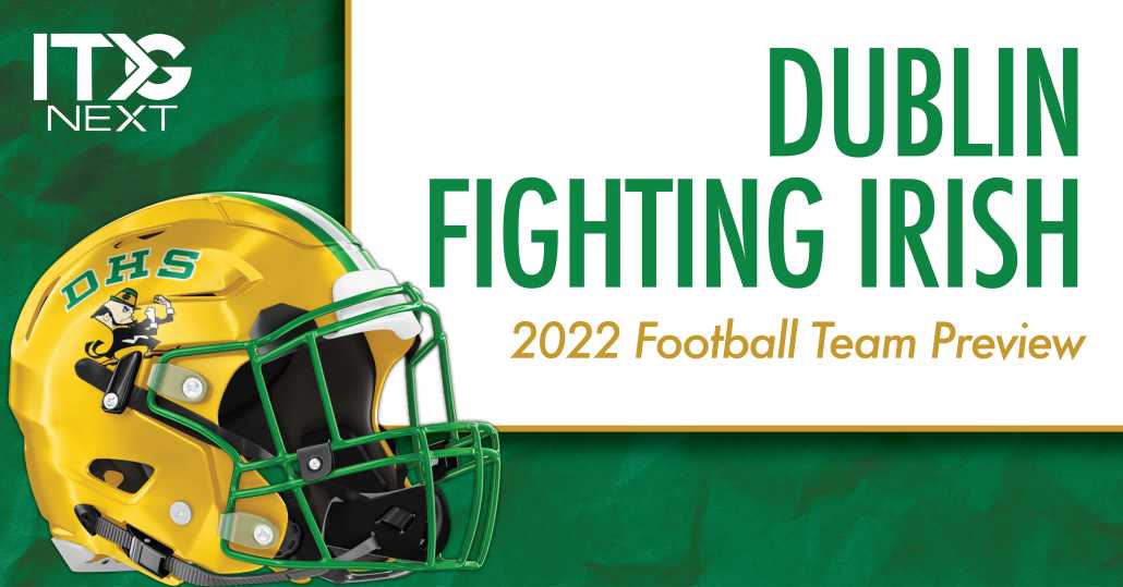 Dublin Football 2022 Team Preview - ITG Next