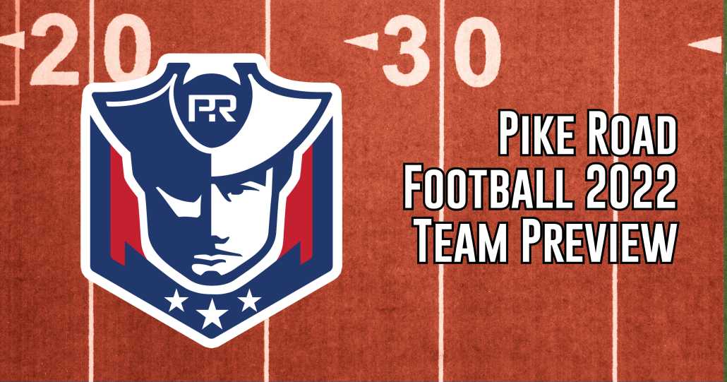 Pike Road Football 2022 Team Preview - ITG Next