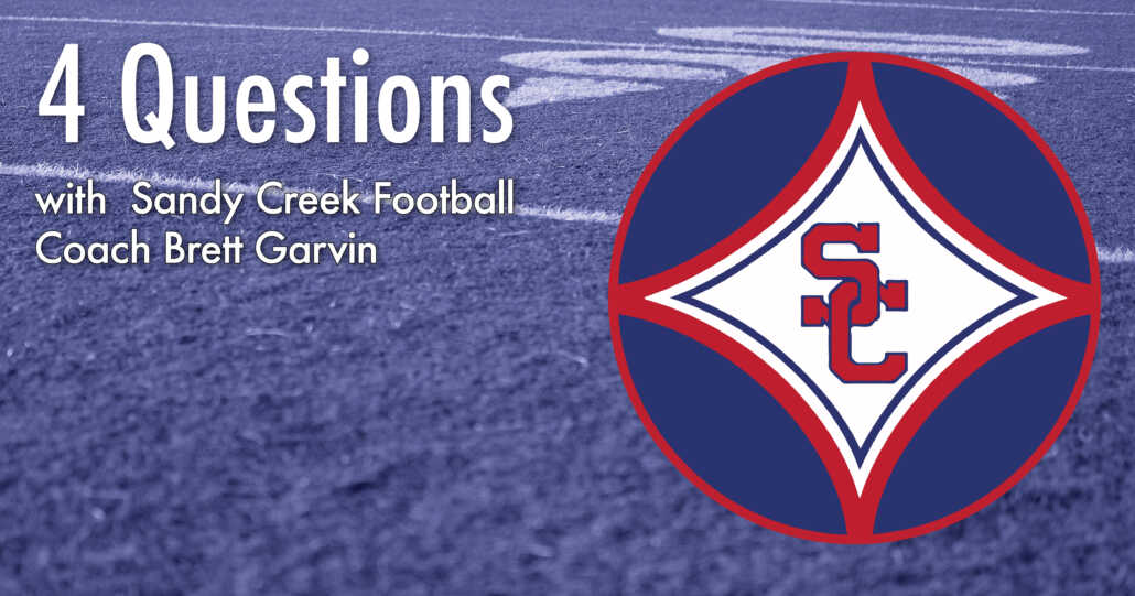4 Questions With Sandy Creek Football Coach Brett Garvin - ITG Next