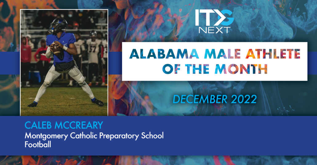 Montgomery Catholic QB Caleb McCreary Voted Alabama Male Athlete of the Month - ITG Next
