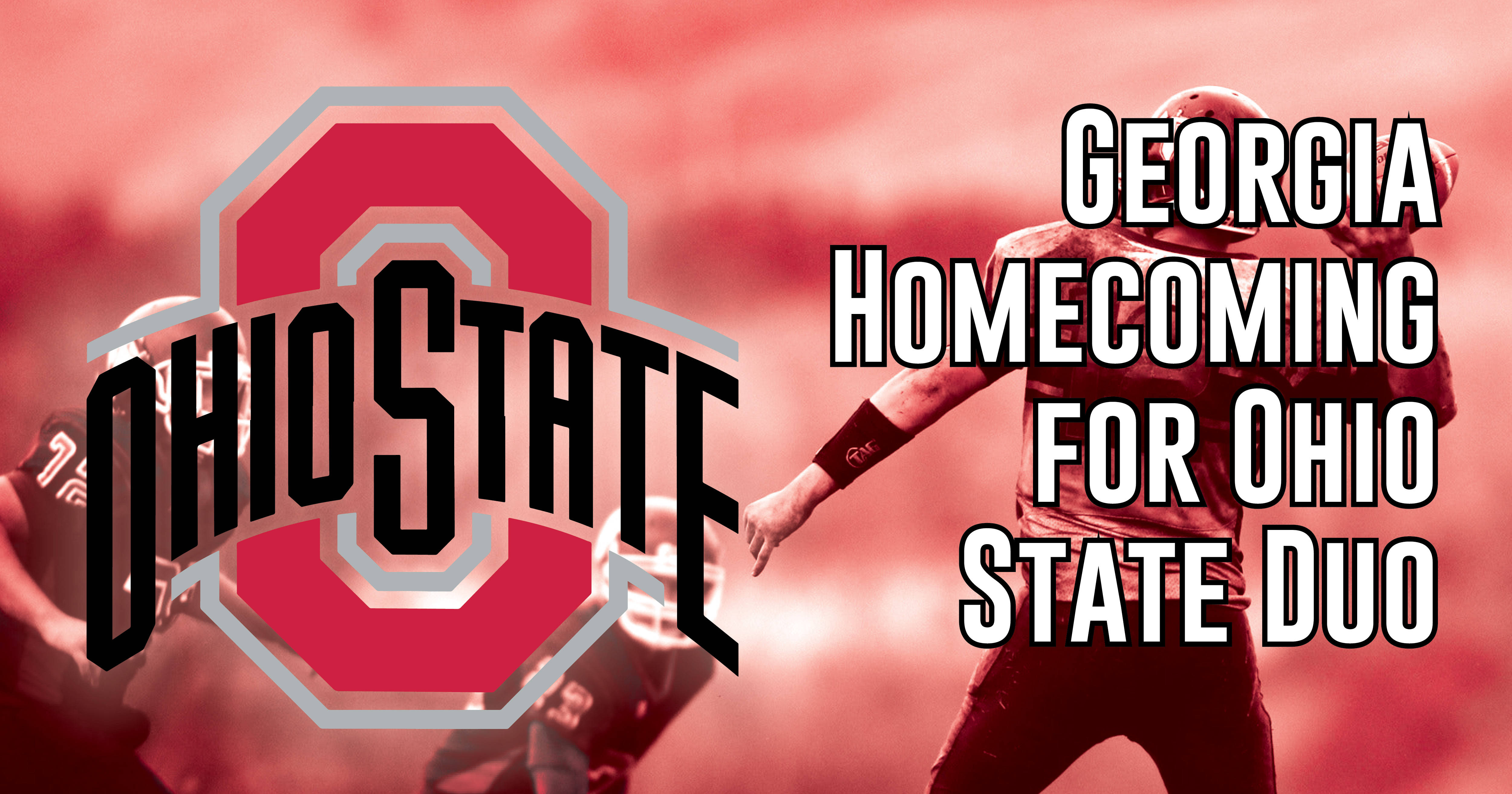Ohio State Duo Eyes Georgia Homecoming - ITG Next