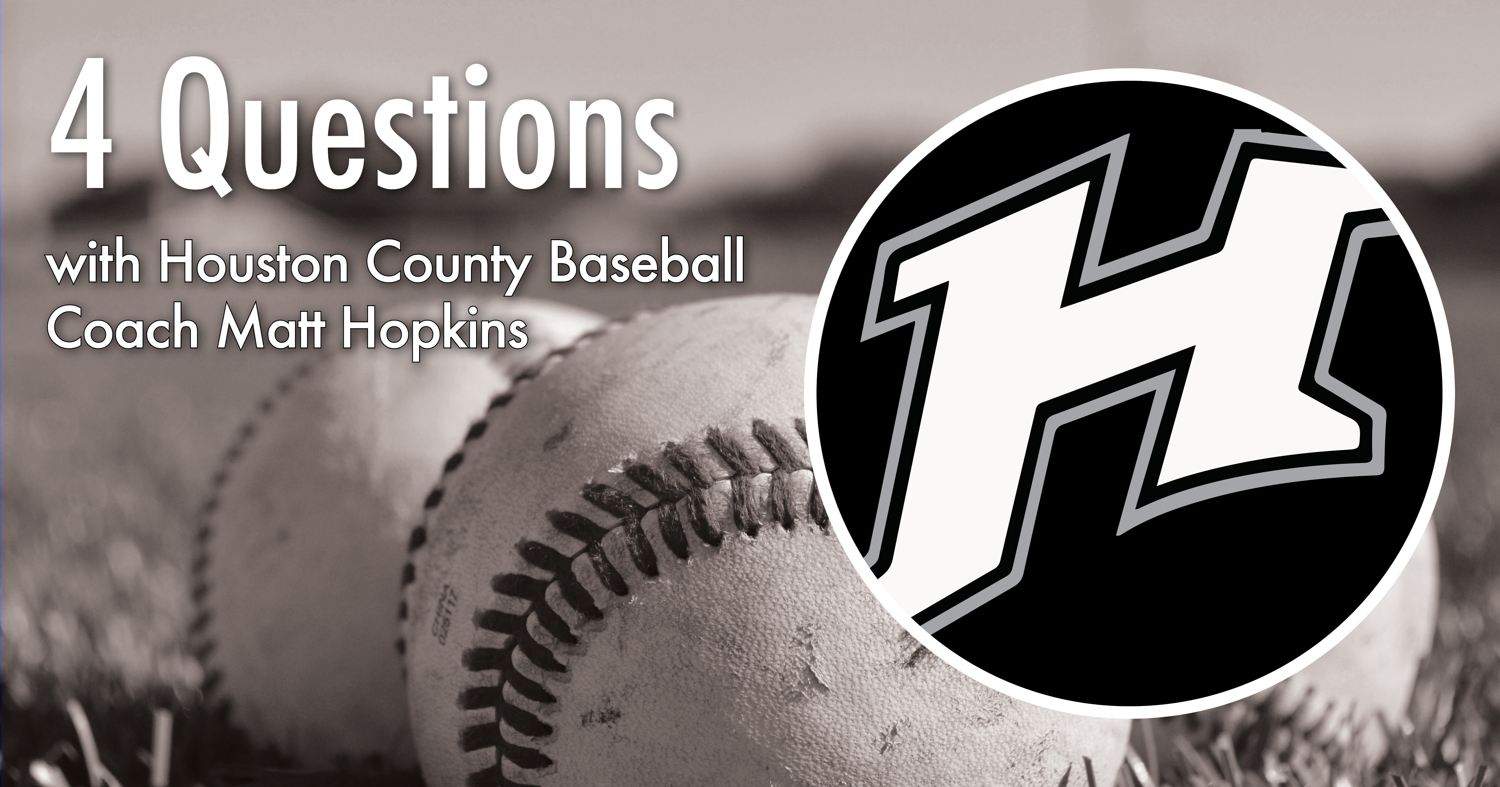 4 Questions with Houston County Baseball Coach Matt Hopkins - ITG Next