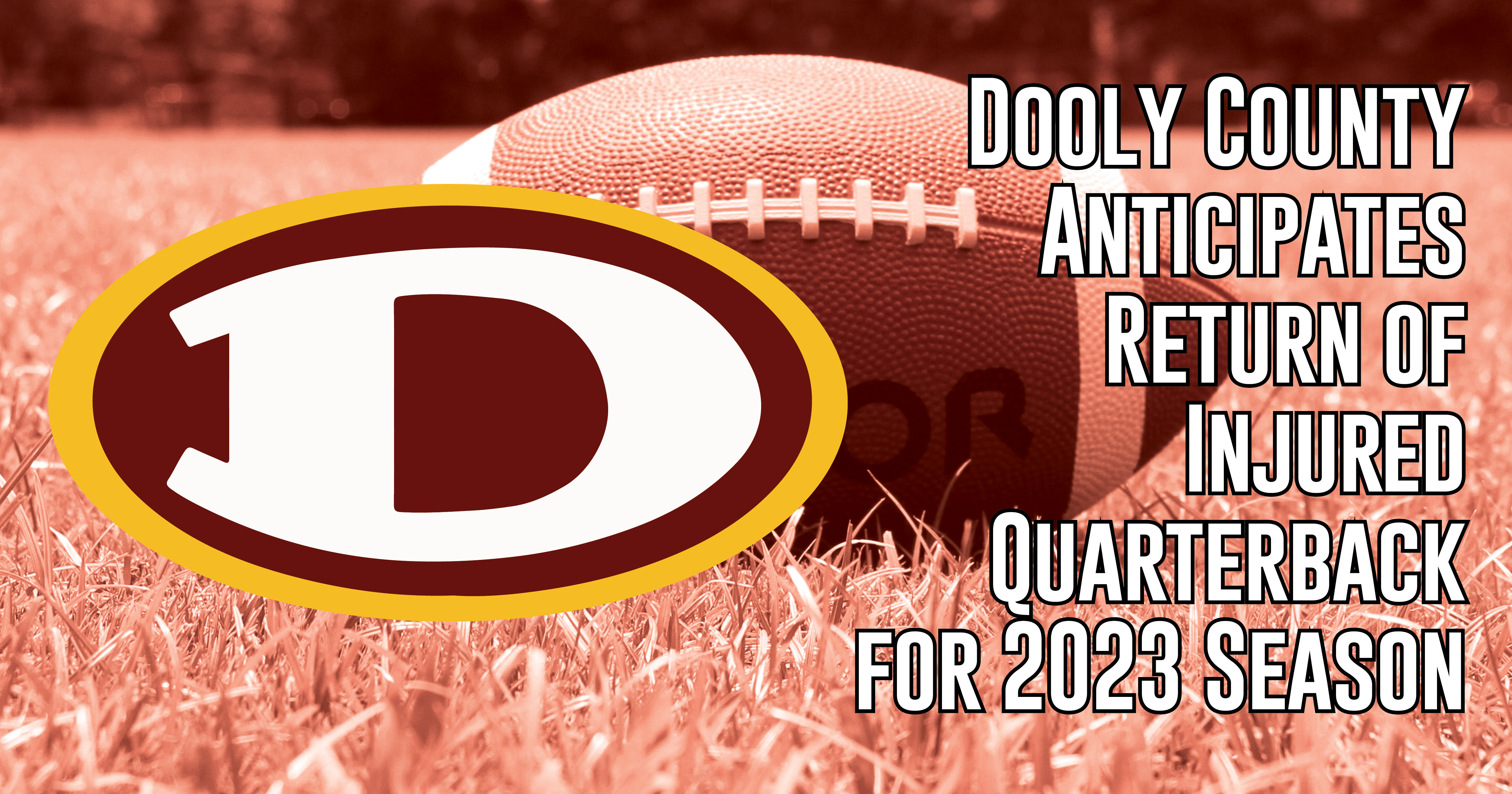 Dooly County Anticipates Return of Injured Quarterback for 2023 Season ...