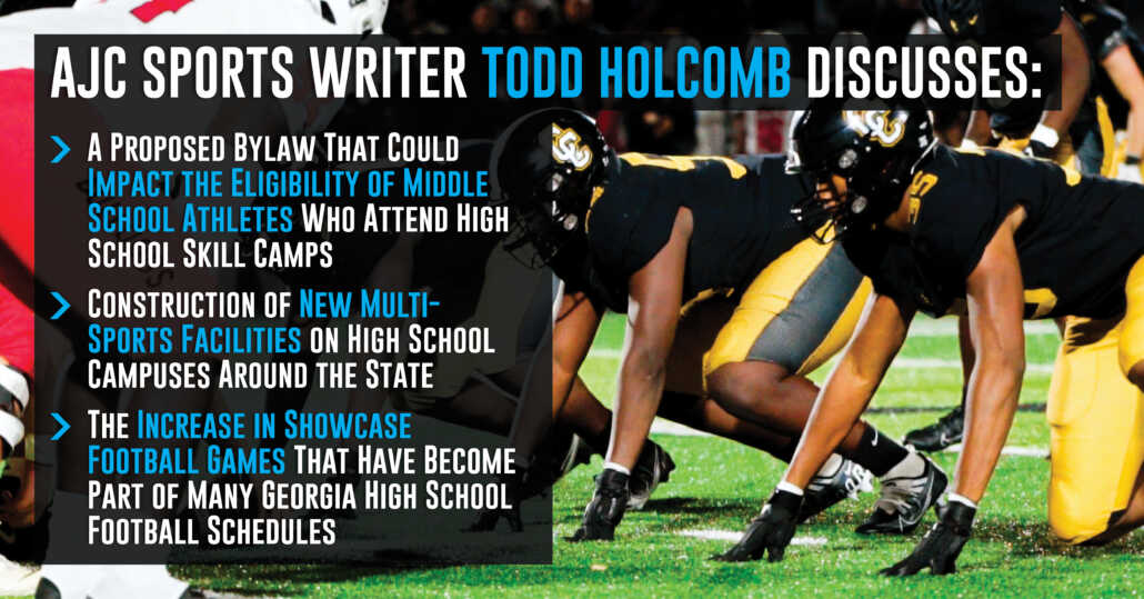 Todd Holcomb Discusses Hot Topics in Georgia High School Football - ITG ...