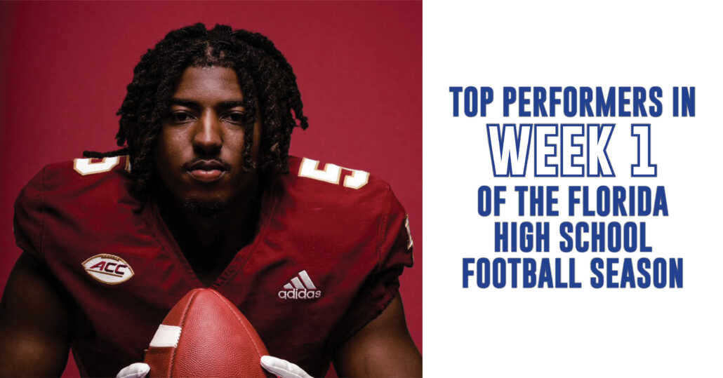 Patterson, Smith Lead Florida High School Football Week 1 Performances ...