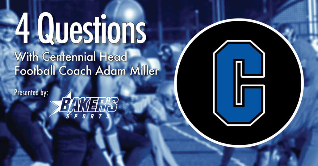 4 Questions with Centennial Head Football Coach Adam Miller - ITG Next