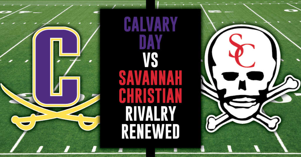 Calvary Day vs. Savannah Christian: A Rivalry Renewed - ITG Next