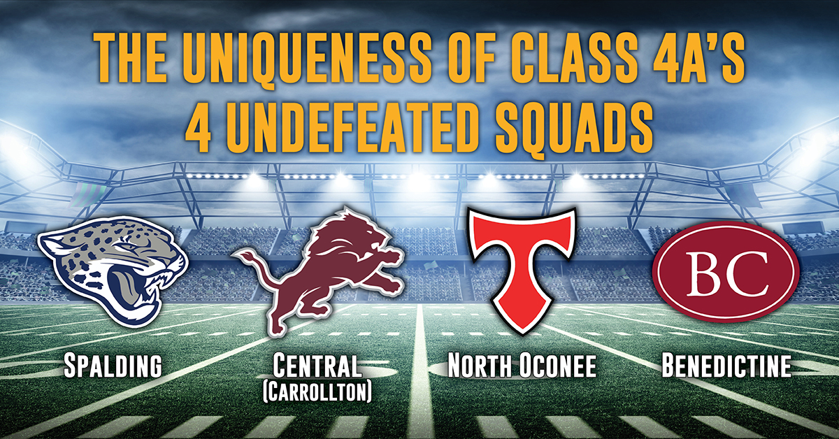 A Look at the 4 Undefeated Teams in Georgia Class 4A - ITG Next