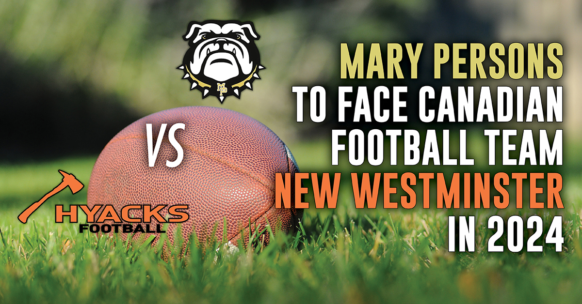 Mary Persons Football Will Face Canadian Team New Westminster in 2024 ...
