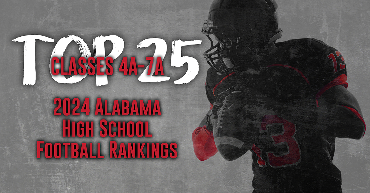 2024 Alabama High School Football Rankings: Classes 4A-7A - ITG Next