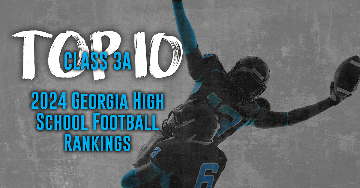 2024 Georgia High School Football Rankings: Class 3A - ITG Next