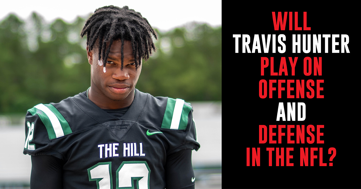 Will Travis Hunter Play Both Offense and Defense in the NFL? - ITG Next