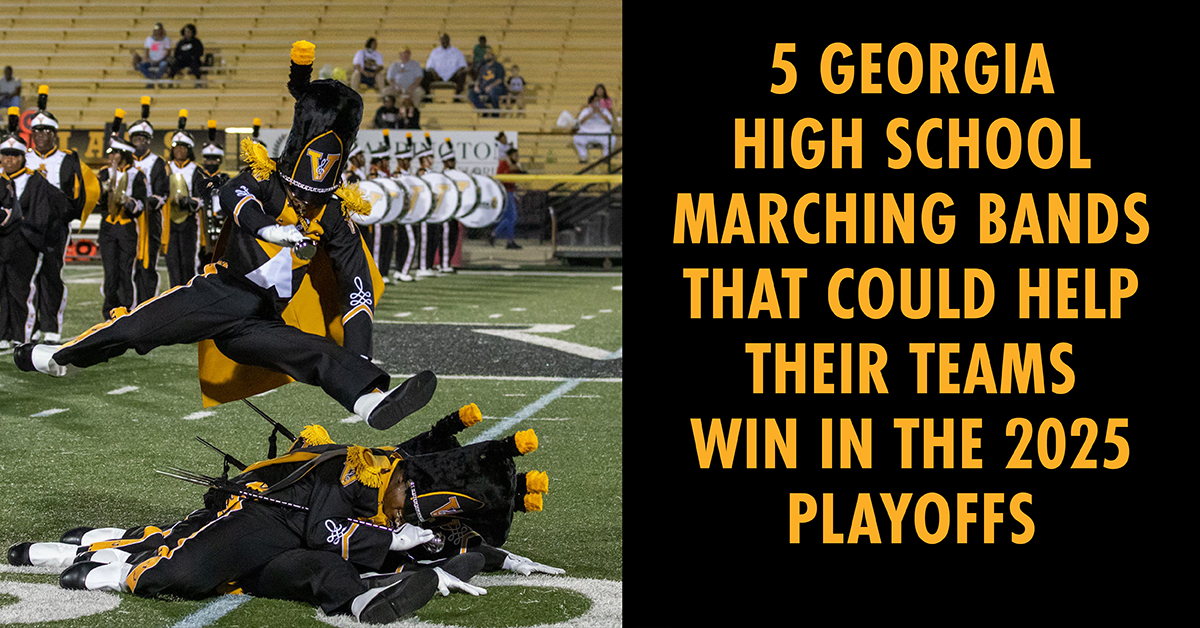 5 Georgia High School Marching Bands That Could Help Their Teams Win in ...