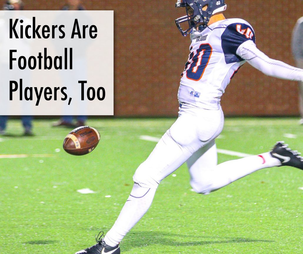 Kickers are football players, too - ITG Next