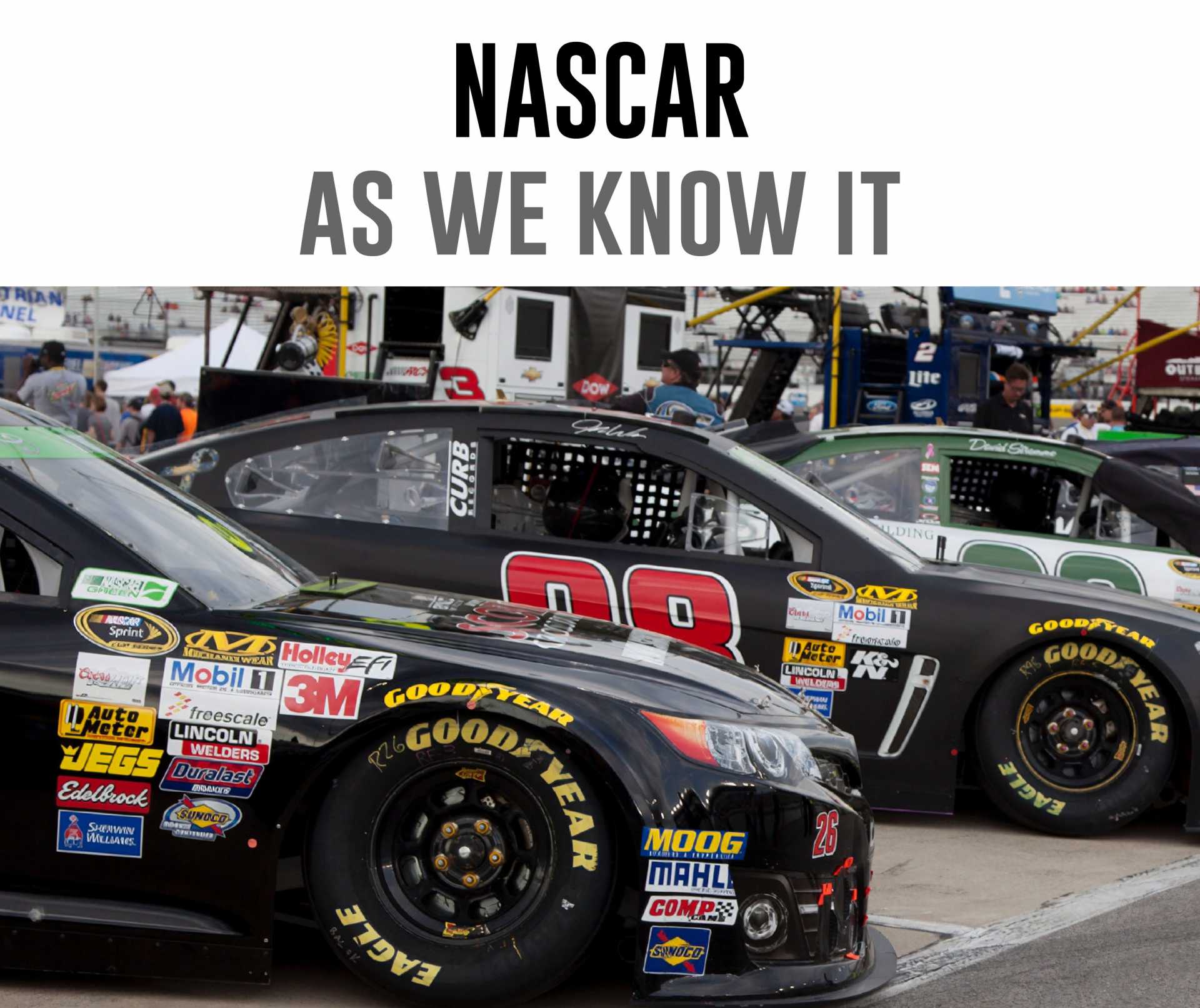 NASCAR as We Know It - ITG Next