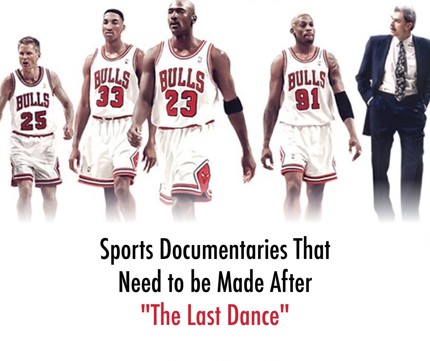 Sports Documentaries That Need to Be Made After "The Last Dance" - ITG Next